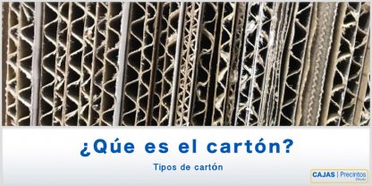 ¿Qué es el cartón y cuánto tipos existen? - Cajas y Precintos