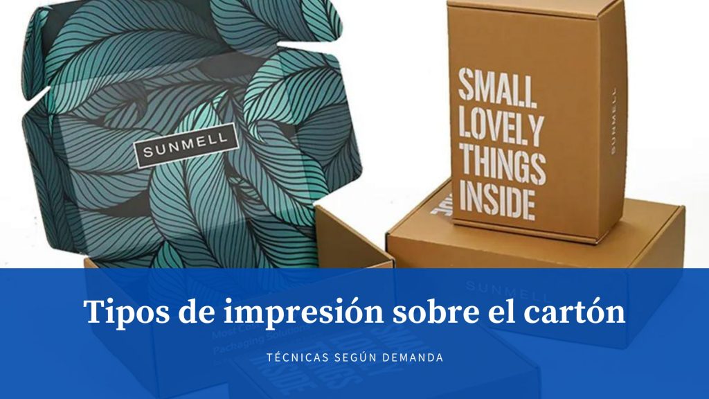 Tipos de impresión sobre el cartón | Cajas y Precintos